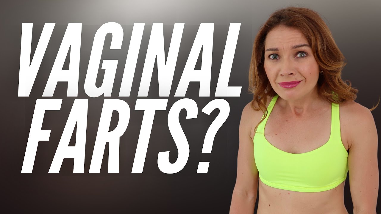 Queefing After Having A Baby | ARE VAGINAL FARTS NORMAL? + WHAT VAGINAL GAS MAY MEAN FOR YOU ...