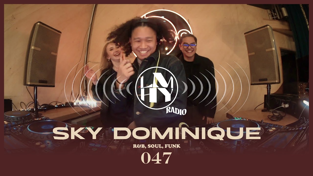 LMHY Radio #047 | Sky Dominique (R&B, Soul, Funk) - YouTube