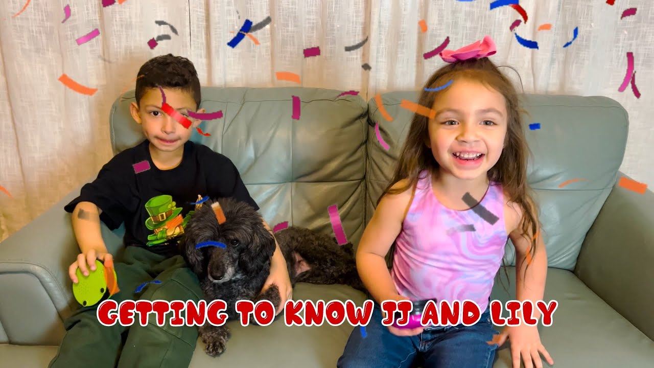 GET TO KNOW LILY AND JJ BETTER! - YouTube