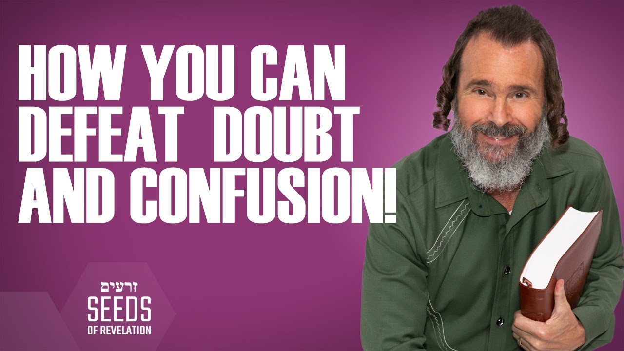 How You Can Defeat Doubt and Confusion! - YouTube