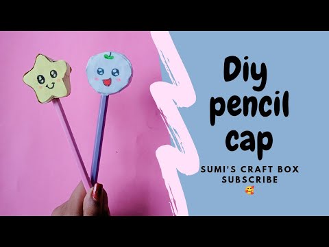 Diy pencil cap 😍 | how to make pencil cap | pencil decoration ideas ...