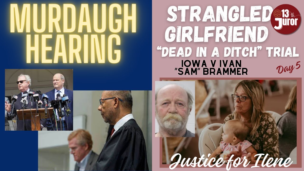 WATCH LIVE: Murdaugh Hearing, then Strangled GF Dead in a Ditch Trial ...