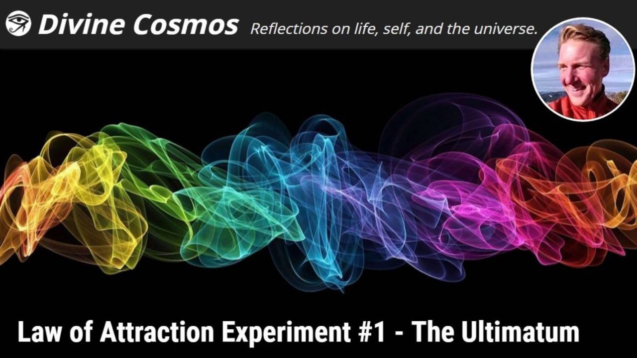 Law of Attraction Experiment #1 - The Ultimatum - YouTube