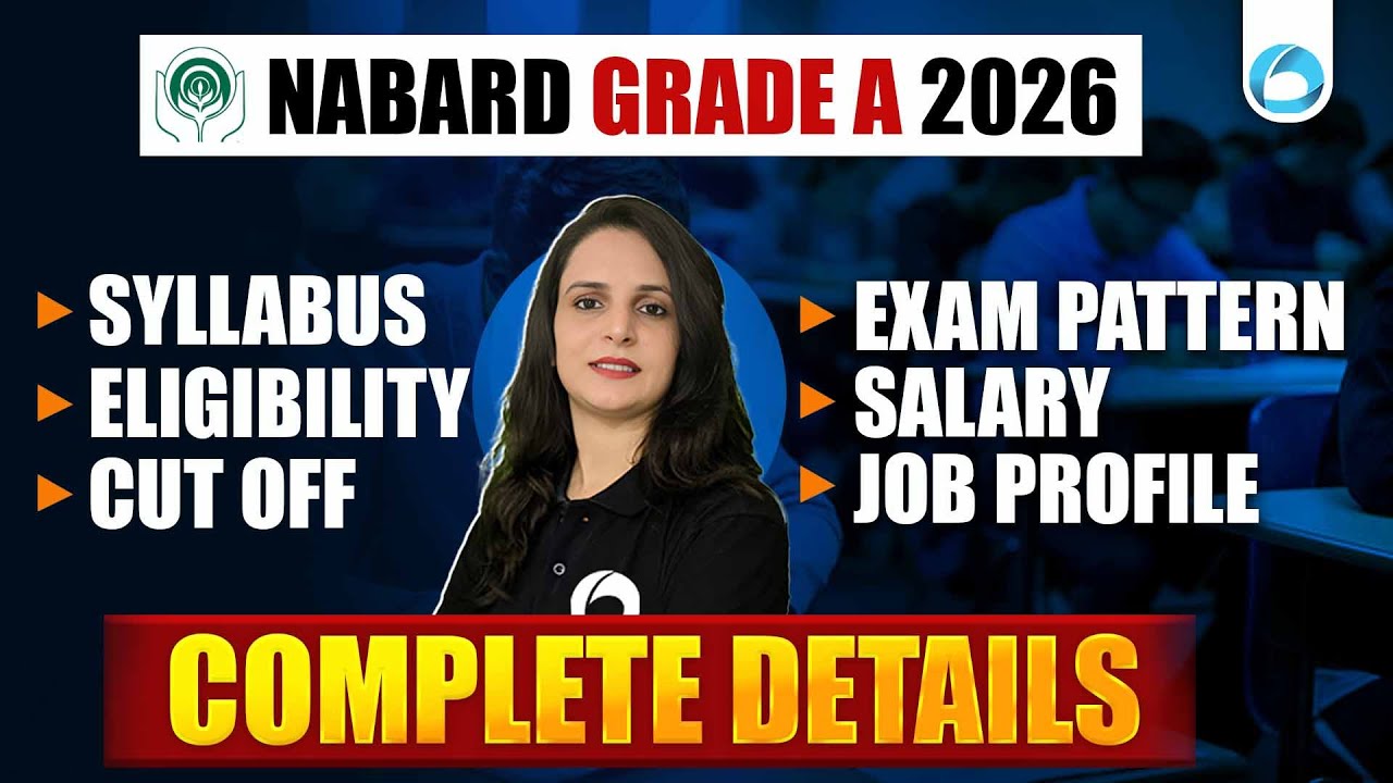 NABARD Grade A 2026 : Syllabus, Eligibility, Exam Pattern, Cut Off ...