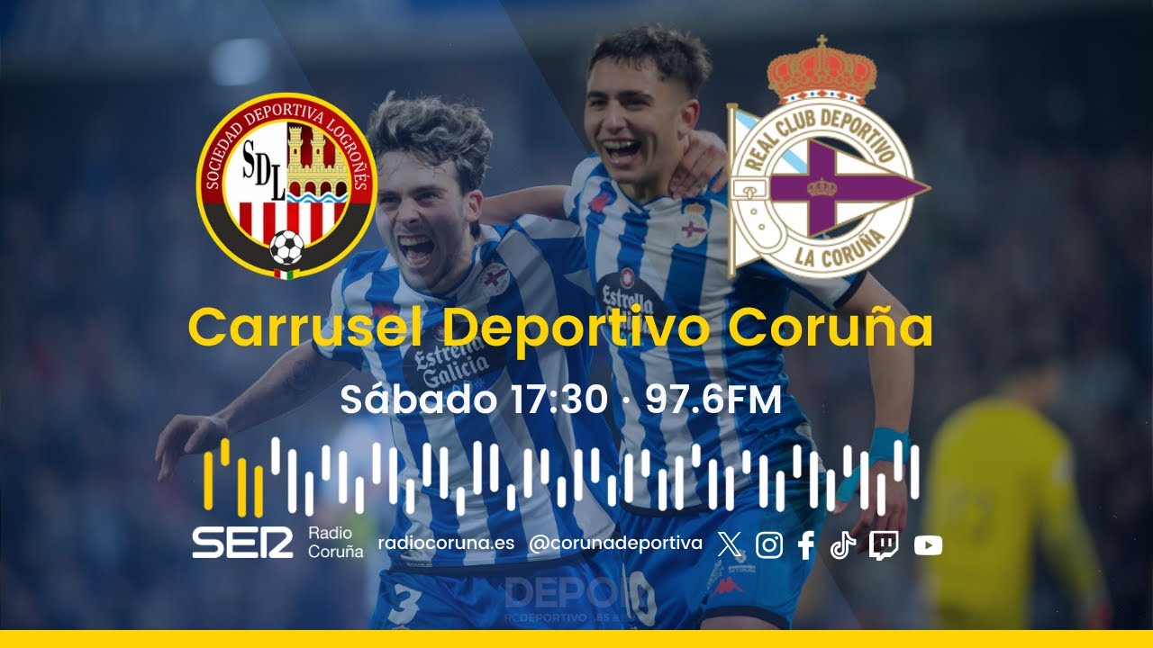 Logroñés Deportivo En Directo En Carrusel Deportivo Coruña Youtube