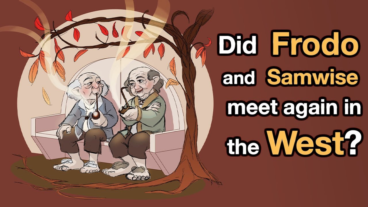 Did Frodo and Master Samwise meet again in the Undying Lands? | Tolkien ...