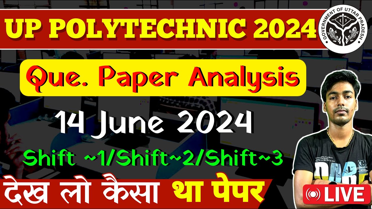 Up Polytechnic 2024 Questions Paper Analysis | 14 June 2024 | All Shift ...