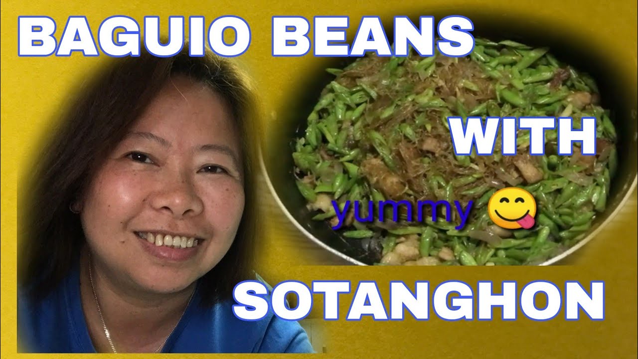 BAGUIO BEANS W/SOTANGHON / Weng Almazan - YouTube