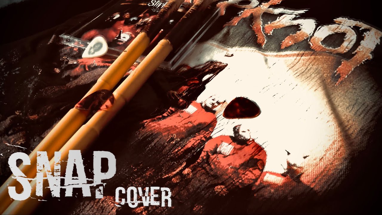 Snap (Slipknot cover) - YouTube