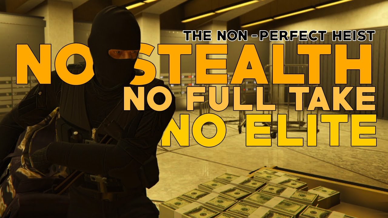 The NON-PERFECT Heist, No Stealth, No Full Take, No Elite | Diamond ...