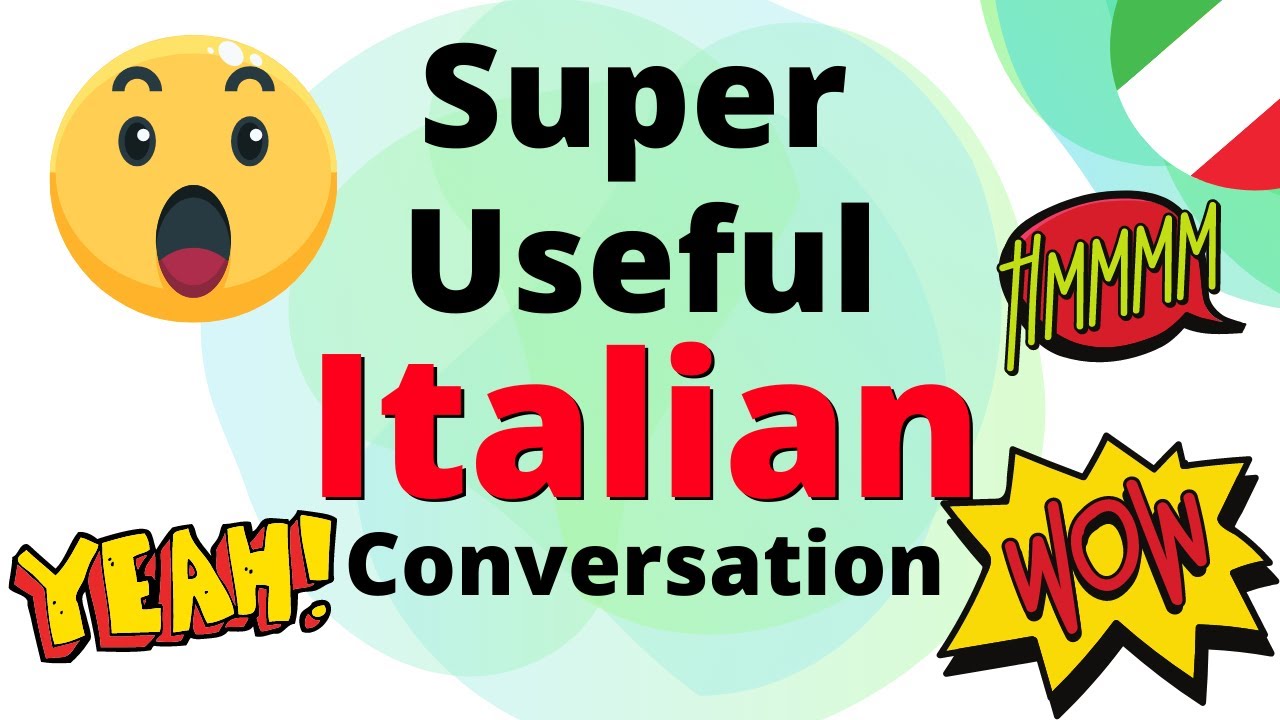 Super Useful Italian Conversation 😄 Learn Italian Conversation Words ...