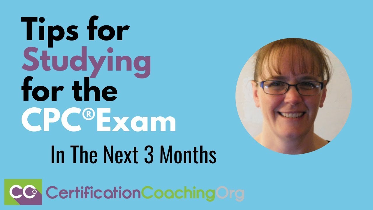 Tips for Studying for the CPC® Exam in the Next Three Months - YouTube