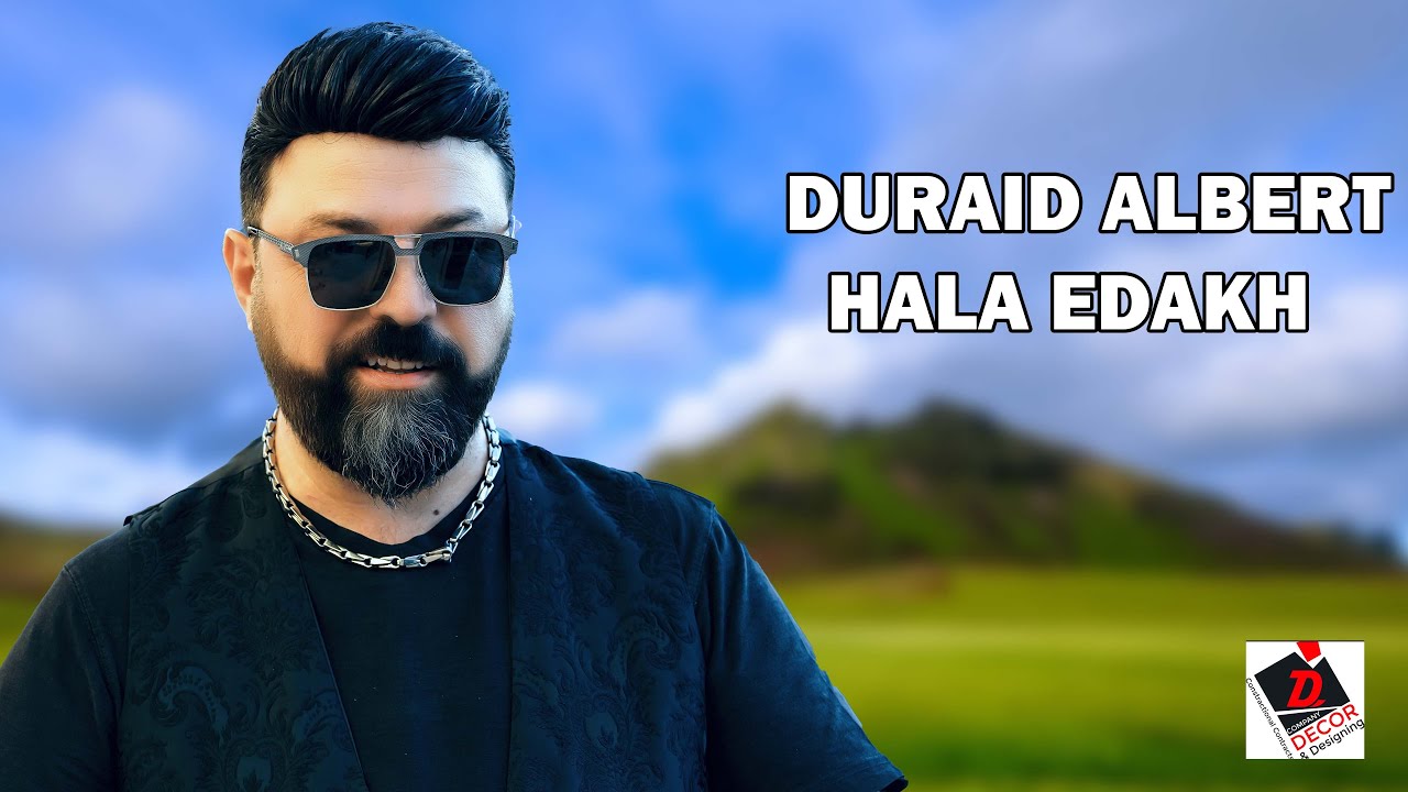 Duraid Albert - Hala Edakh - YouTube