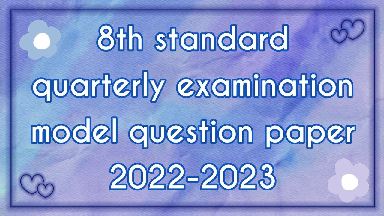 8th standard Quarterly Examination model question paper 2022-2023 - YouTube
