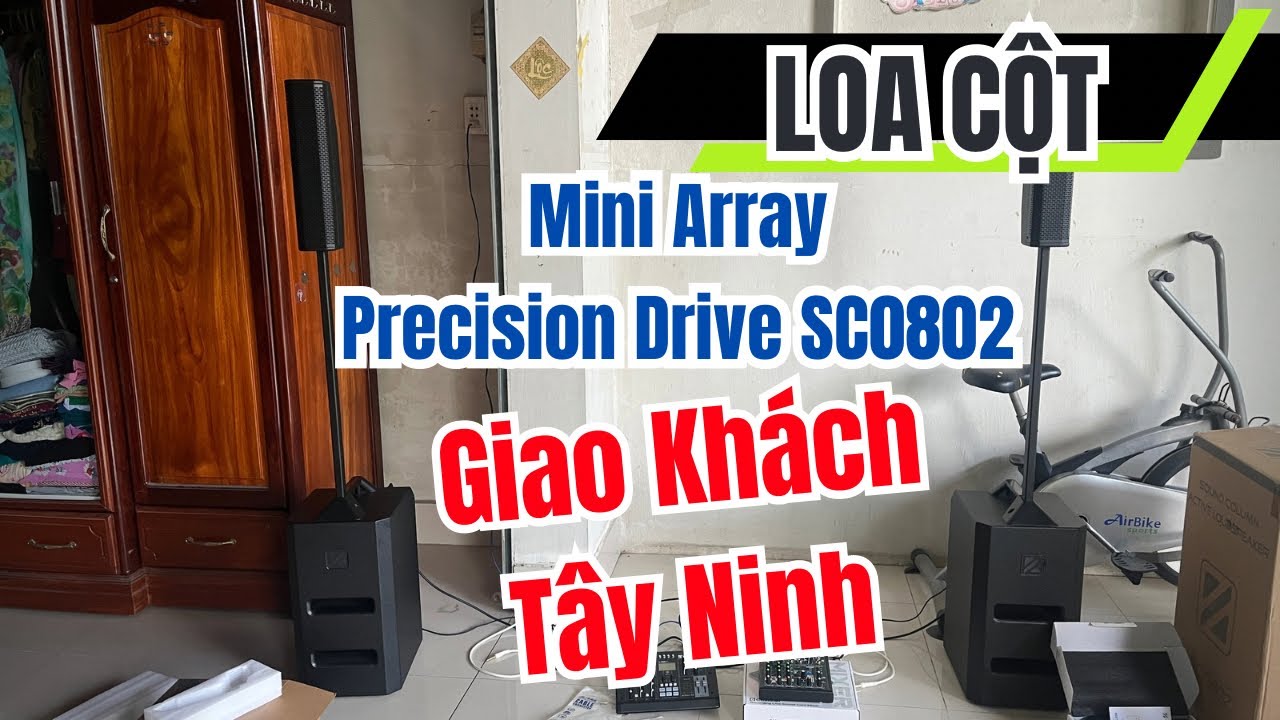 Bàn Giao Khách Tây Ninh Bộ Đôi Loa Cột Mini Array Precision Drive SC0802 Cực Đỉnh - YouTube