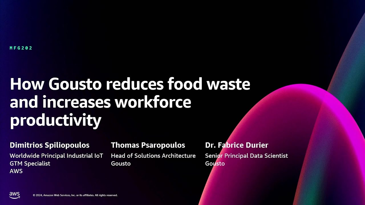 AWS re:Invent 2024 - How Gousto reduces food waste and increases ...