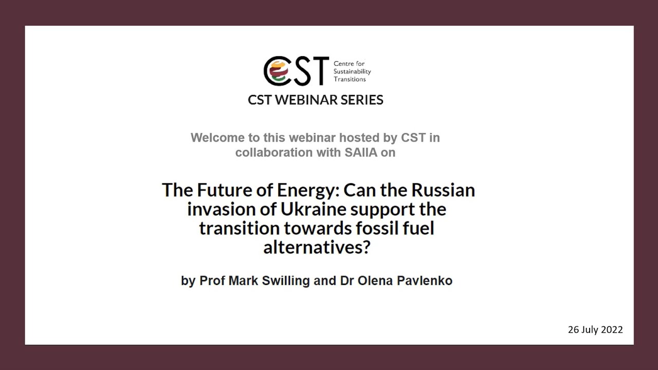 CST Webinar Series: The Future of Energy with Prof Mark Swilling and Dr Olena Pavlenko - YouTube