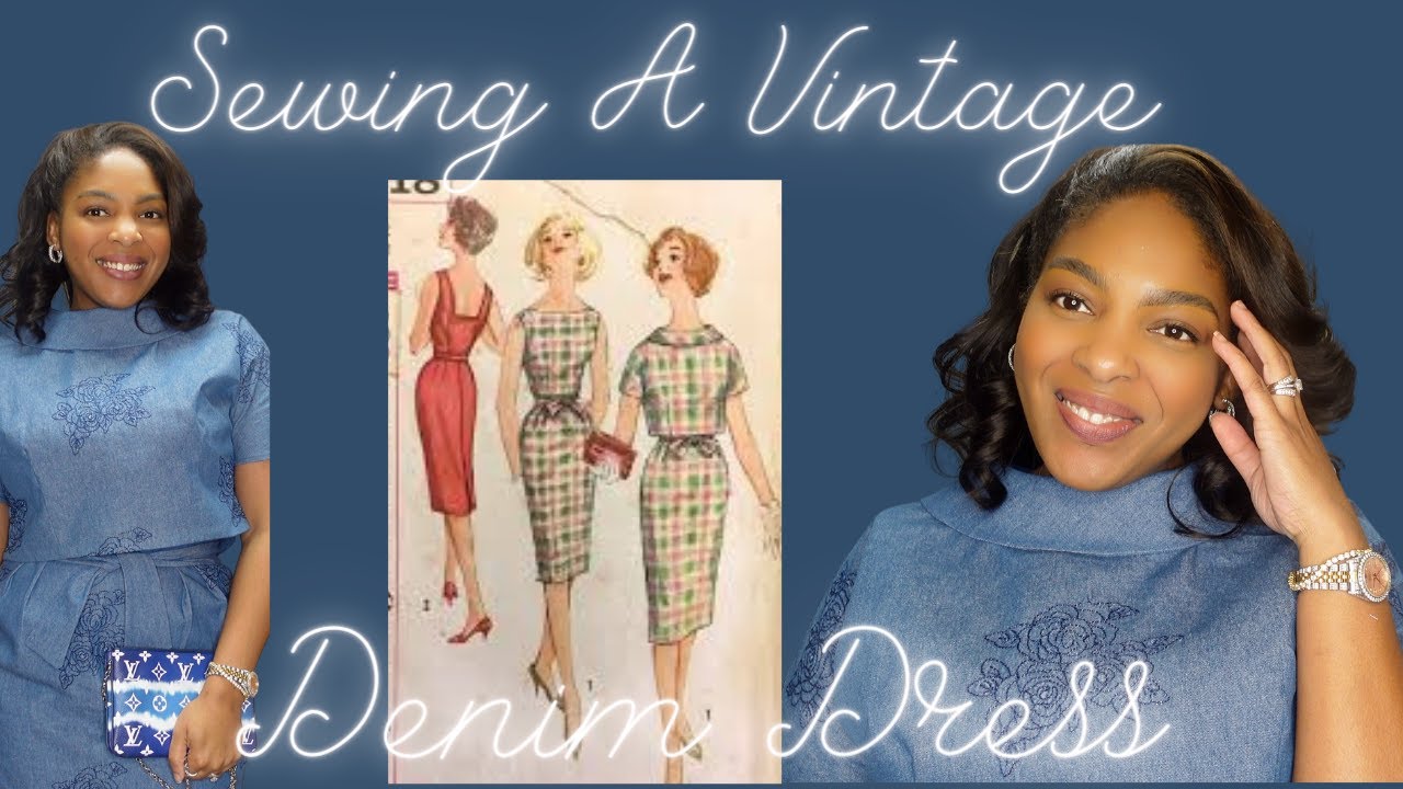 Sewing A Denim Dress with matching Jean Jacket Using A Vintage Sewing ...