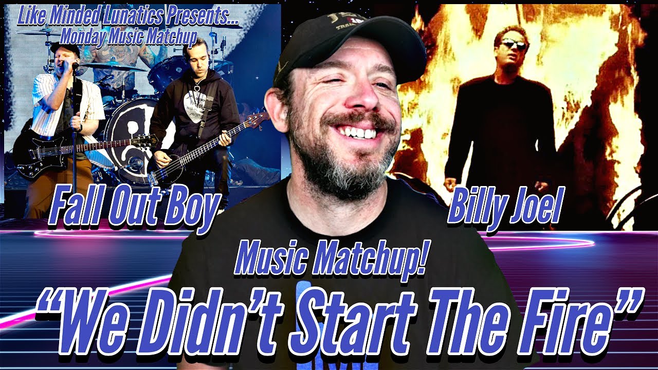 Music Matchup: "We Didn't Start The Fire"-- Billy Joel VERSUS Fall Out ...