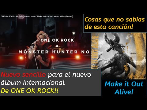 Nuevo Single #ONEOKROCK - MAKE IT OUT ALIVE! Luego de 7 años es ...
