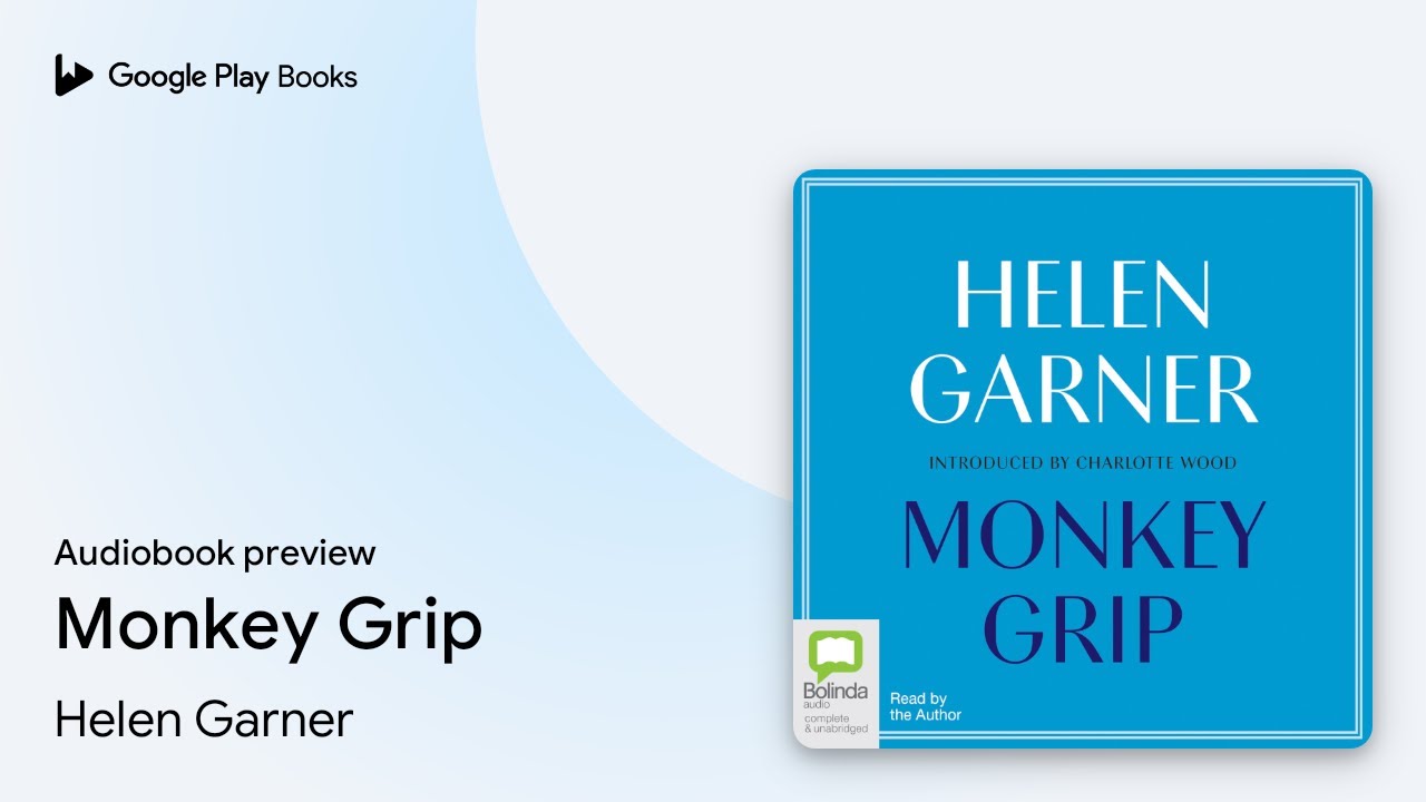 Monkey Grip by Helen Garner · Audiobook preview - YouTube