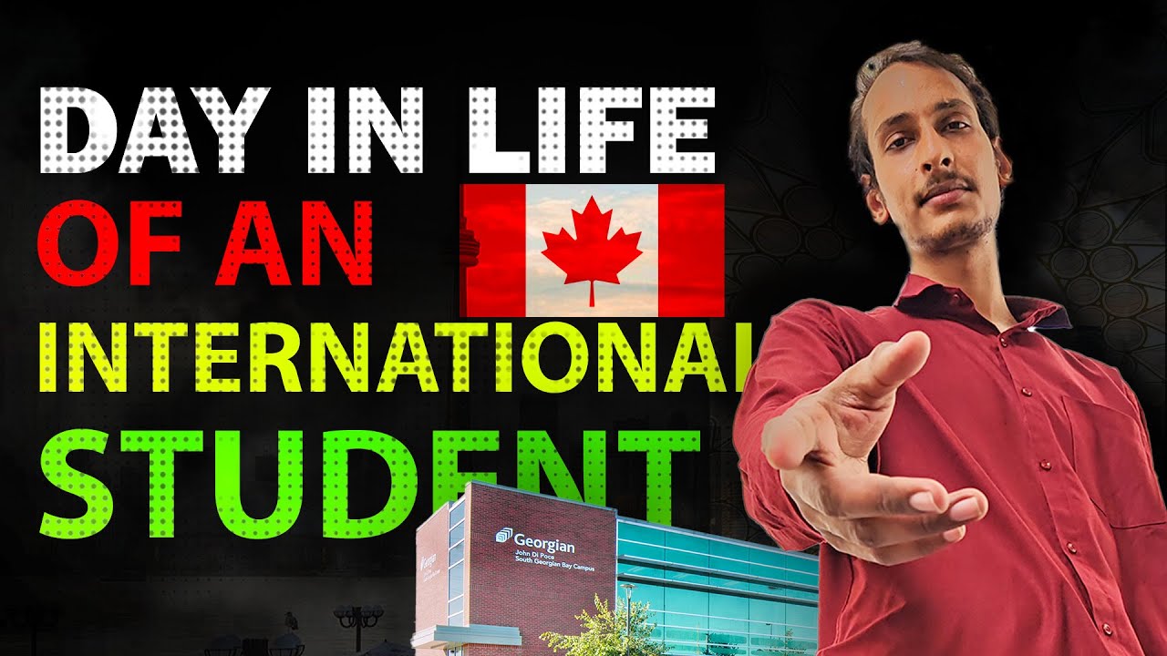 A Day In Life of An International Student in Canada | Barrie Canada ...