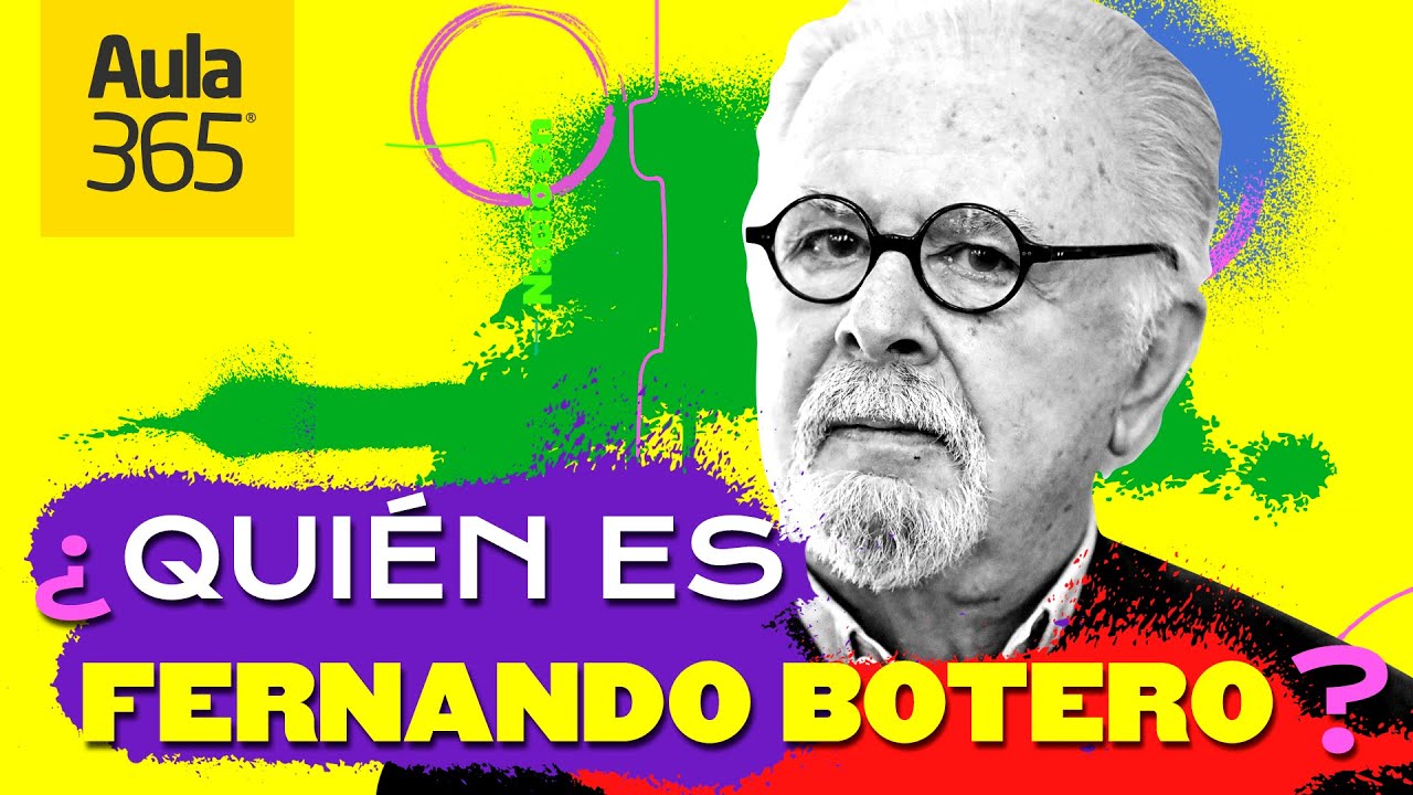 ¿Quién es Fernando Botero? | Bios Aula365 - YouTube