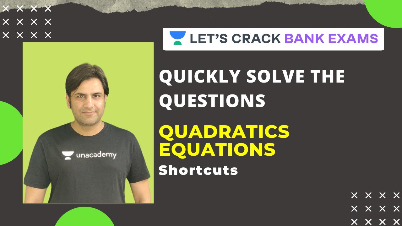 Quadratics Equations | Shortcuts | Quickly Solve the Questions ...