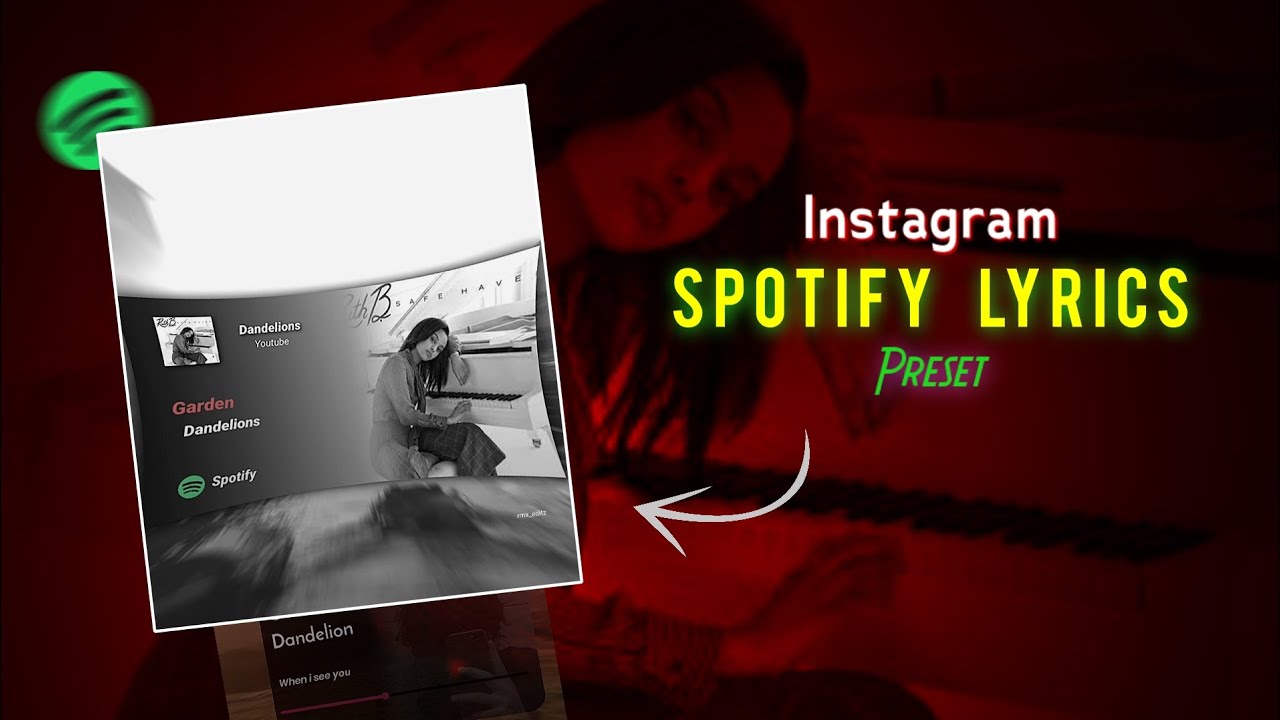 Spotify Lyrics Video Editing Alightmotion Part 4 | Dandelions Song ...