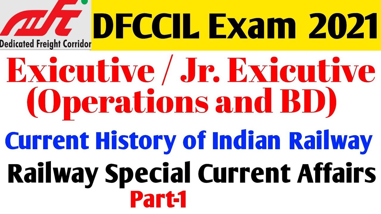 dfccil current history of Indian Railway / dfccil current affairs ...