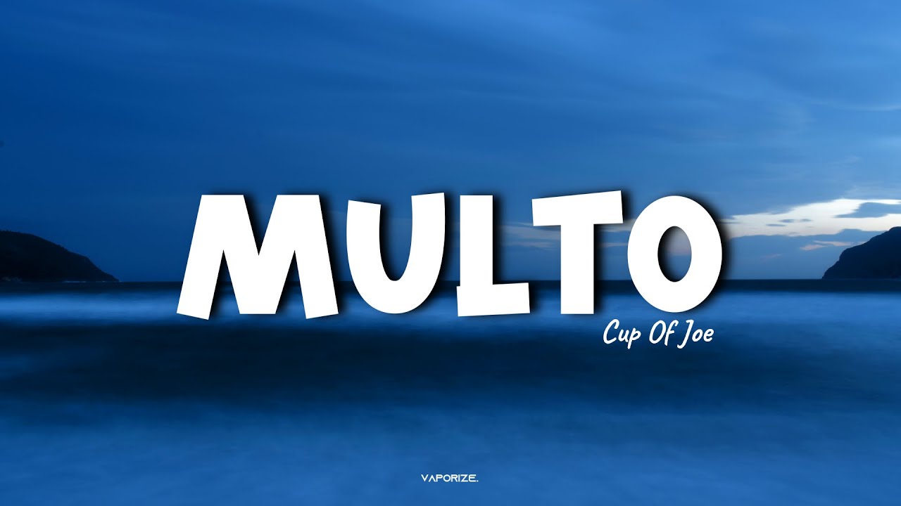 Multo - Cup of Joe (Lyrics) - YouTube