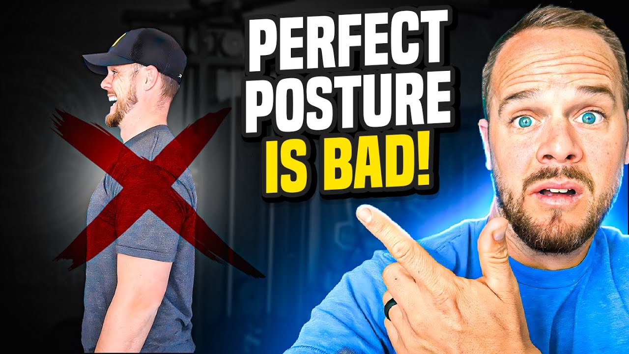 Perfect Posture Is Making Your Back Pain Worse | Here's Why - YouTube