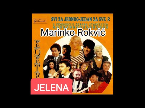 Marinko Rokvic - Jelena - (Audio 1992)