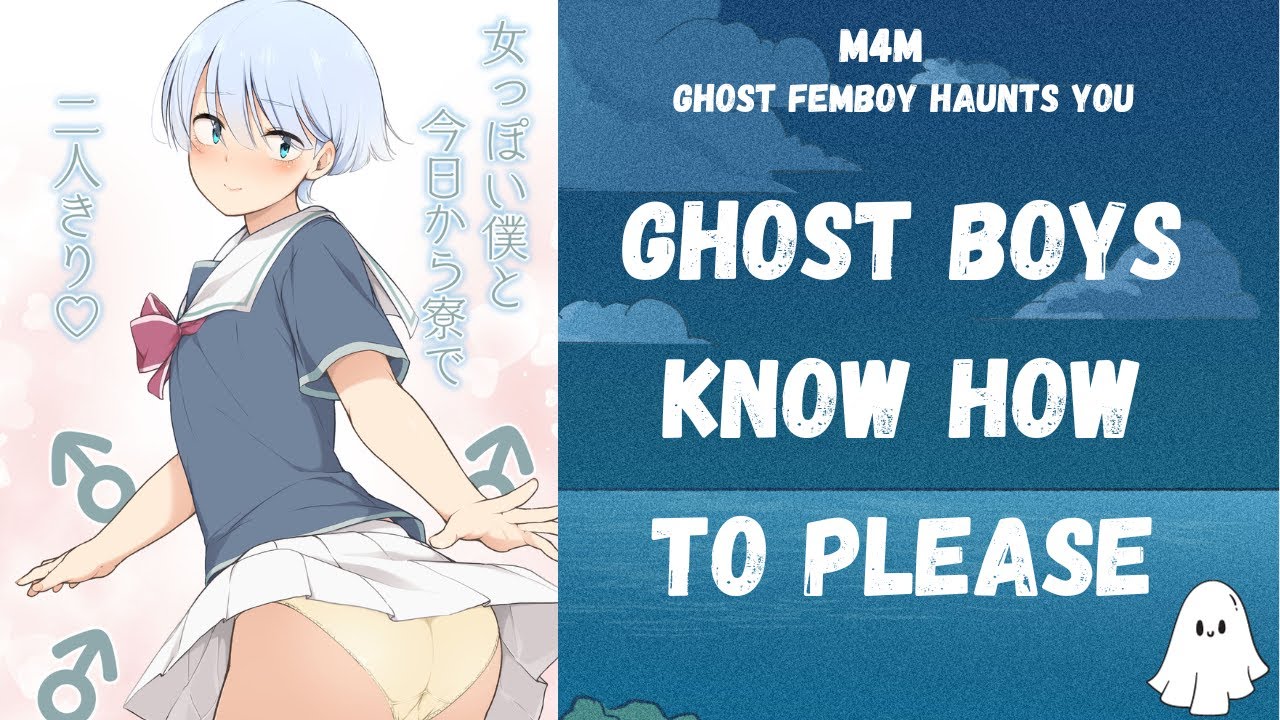 [M4M] Ghost Femboy Haunts You | ASMR Roleplay - YouTube