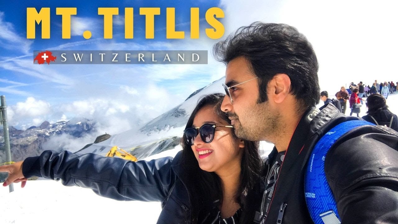 Mount Titlis Switzerland CINEMATIC 4K VIDEO | DJI | Europe Vacation ...