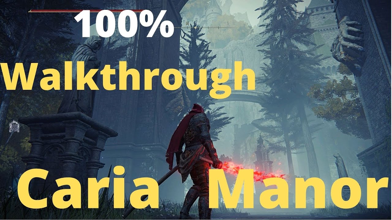 100% Walkthrough & Guide Caria Manor Elden Ring - YouTube