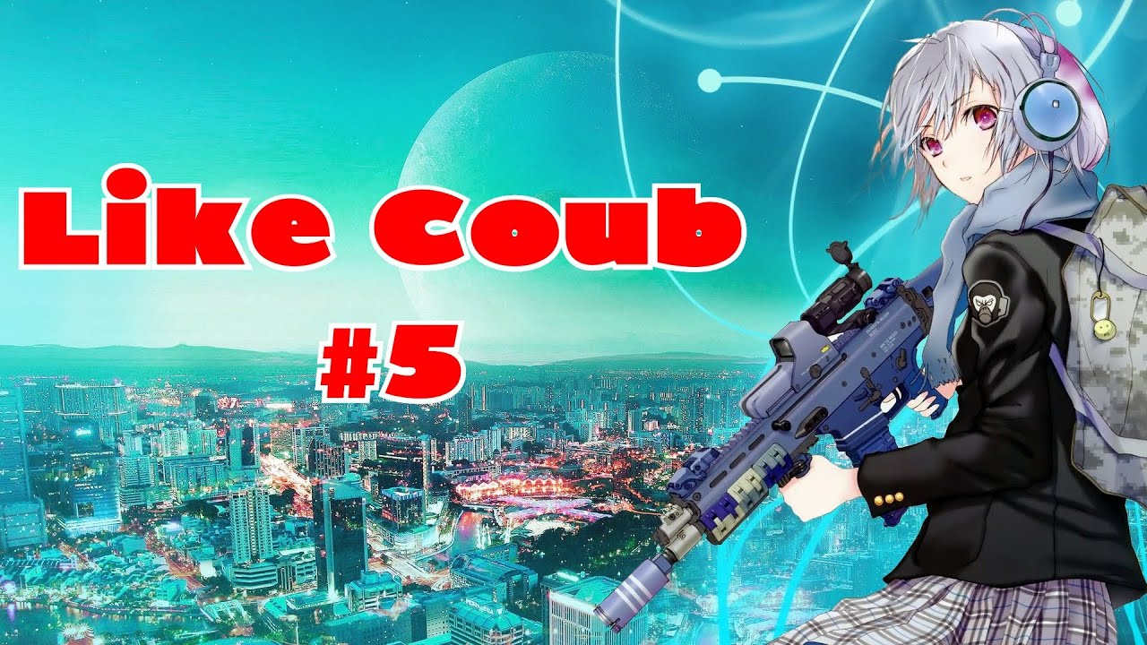 LIKE COUB #5 | anime amv / gif / coub / аниме - YouTube