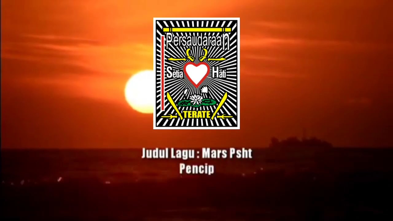 MARS Persaudaraan Setia Hati Terate "PSHT" - YouTube