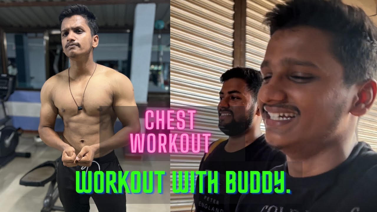 Chest Workout | Workout With Buddy | Another Gym.. - YouTube