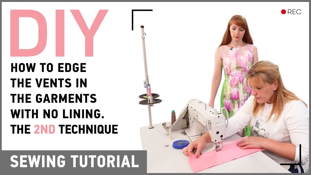 DIY: How to edge the vents in the garments with no lining. The 2nd ...