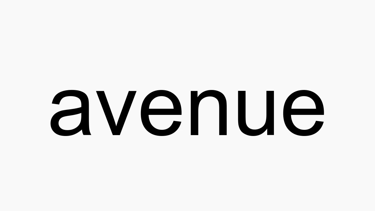 How To Pronounce Avenue YouTube how-to-pronounce-avenue-youtube