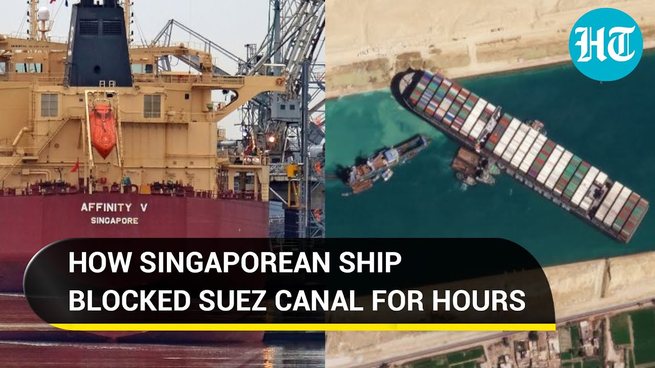 Suez Canal Blocked Again As Oil Tanker Gets Stuck How Affinity V Was Refloated Watch YouTube suez-canal-blocked-again-as-oil-tanker-gets-stuck-how-affinity-v-was-refloated-watch-youtube