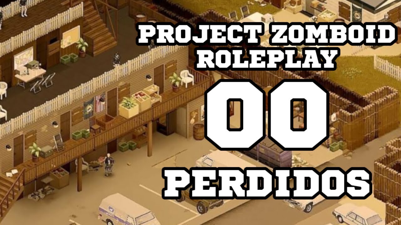 Project Zomboid Roleplay - Episódio 0 - Perdidos - YouTube