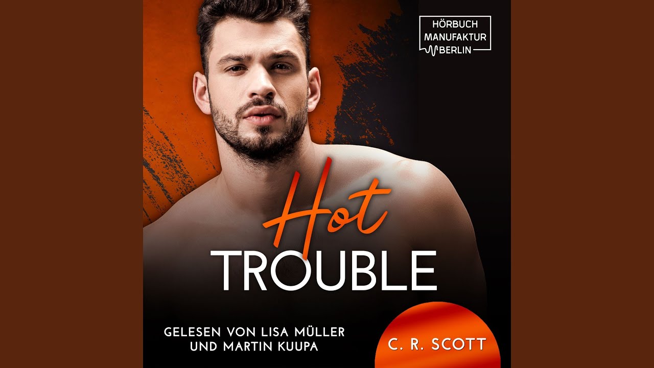 Kapitel 32 - Hot Trouble - YouTube