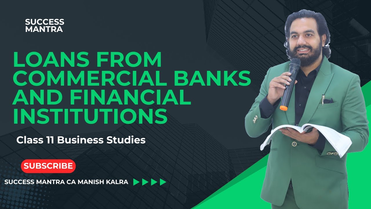 Understanding Loans from Commercial Banks and Financial Institutions ...