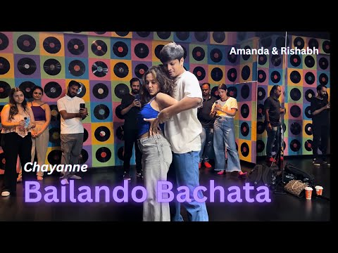 Chayanne - Bailando Bachata | Amanda & Rishabh