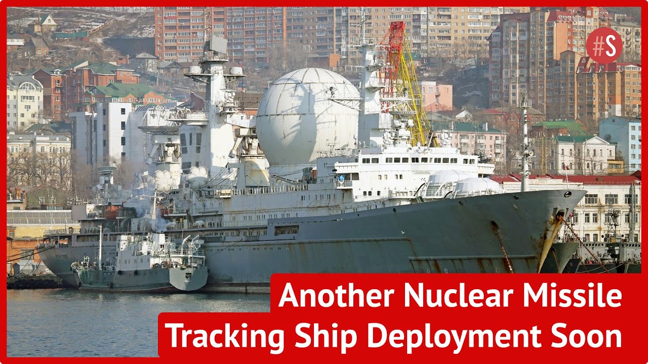 Indian Navy To Soon Get Nuclear Missile Tracking Ship Specialised For ...