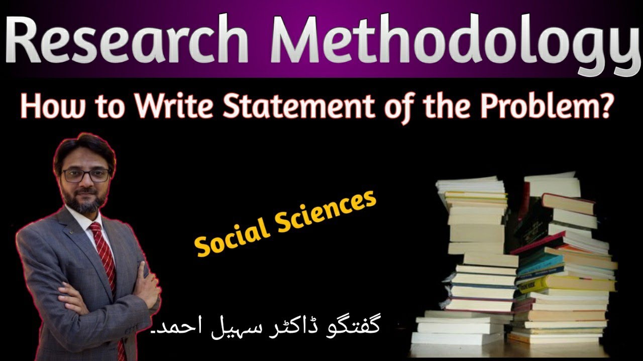 Statement Of The Problem How To Build It Research Methodology statement-of-the-problem-how-to-build-it-research-methodology