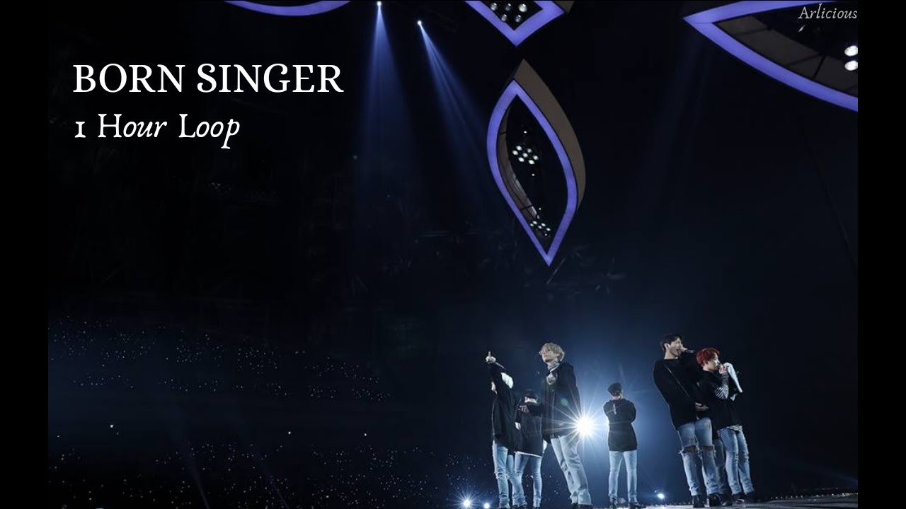 [1 HOUR LOOP] BTS 방탄소년단 - Born Singer - YouTube