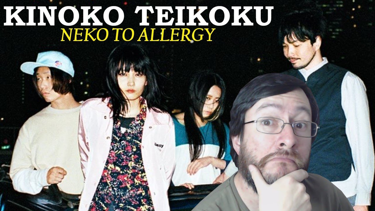 Kinoko Teikoku | Neko to Allergy (en vivo) | REACCIÓN (reaction) - YouTube